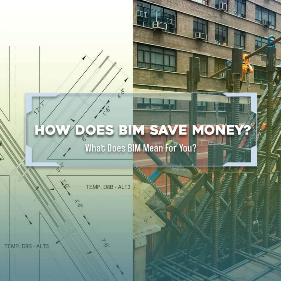 What Are The Benefits Of BIM and How Does It Save Money? - SES