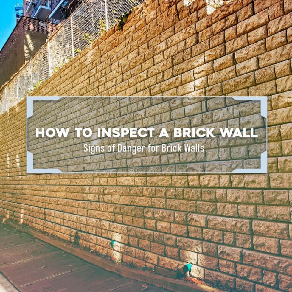 How to Perform Your Own Brick Wall Inspection - SES